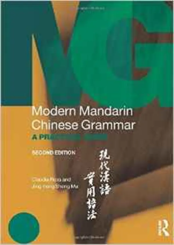 Modern Mandarin Chinese Grammar: A Practical Guide