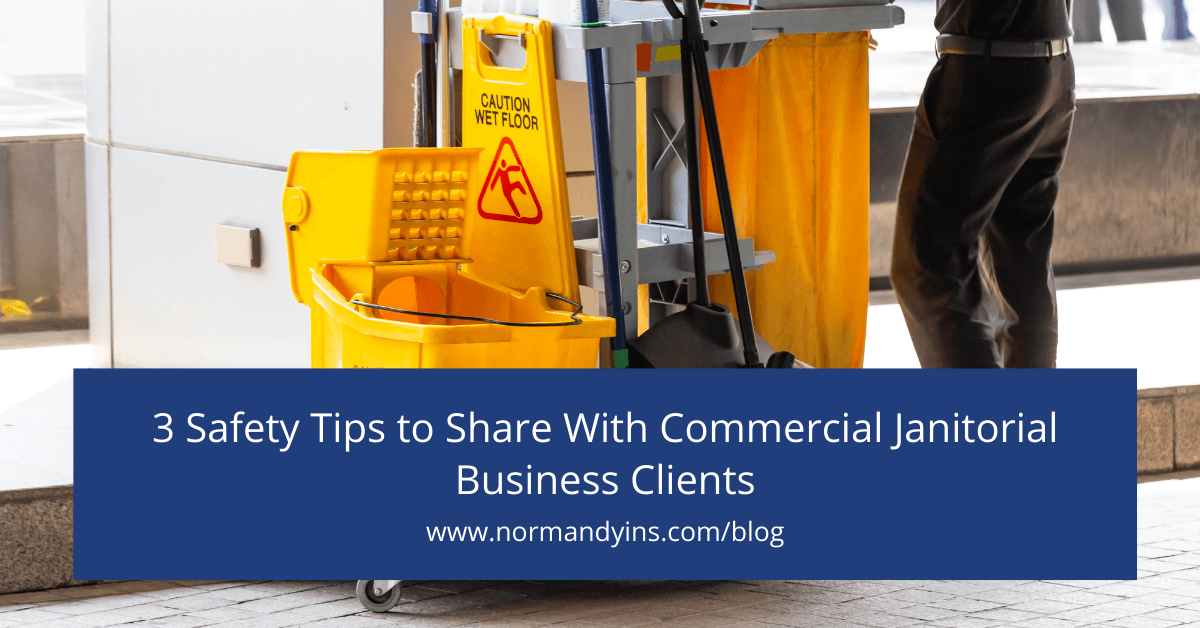 3 Safety Tips to Share With Commercial Janitorial Business Clients ...