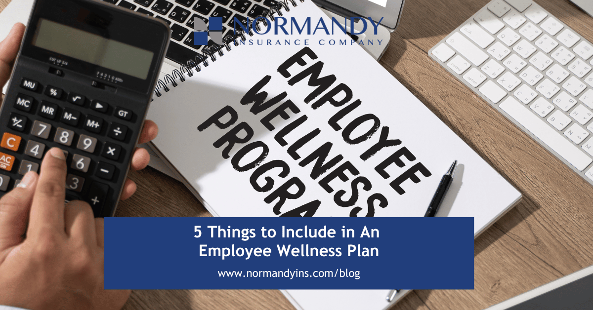 5 Things to Include in An Employee Wellness Plan - Normandy Insurance