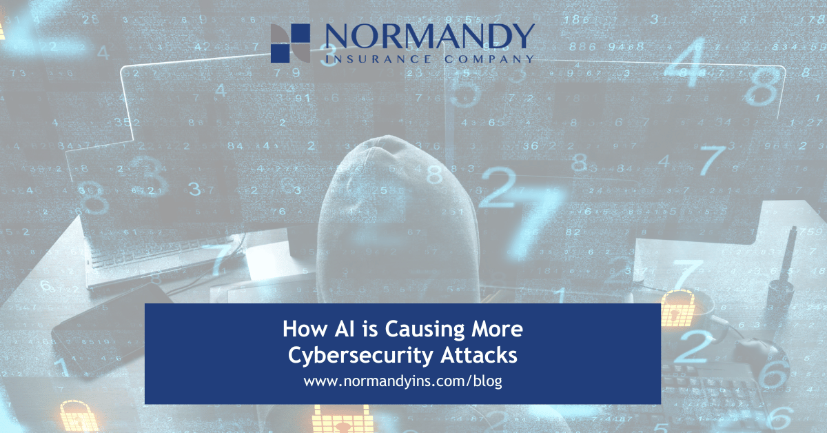 All the ways AI is causing more cybersecurity attacks - Normandy Insurance