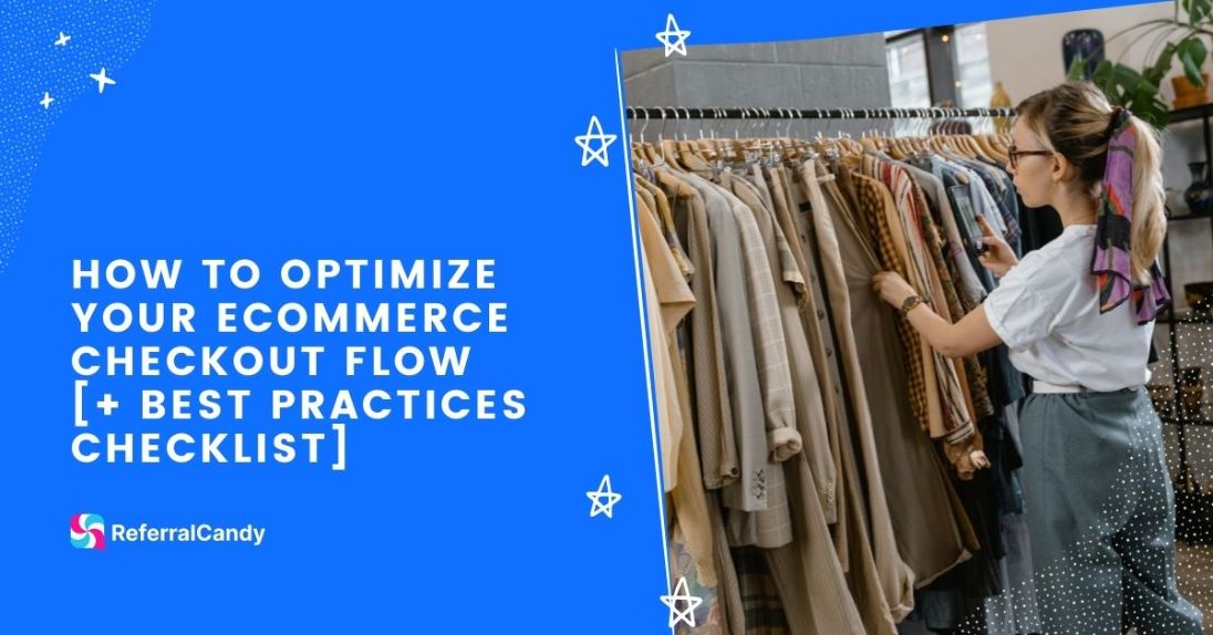 How to Optimize Your Ecommerce Checkout Flow [+ Best Practices Checklist]