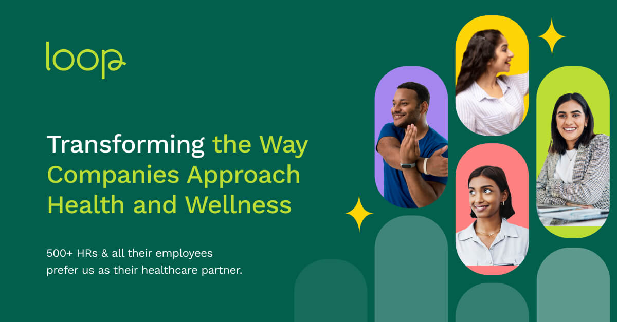 Trusted health benefits partner for 500+ companies l Loop