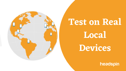 Global Device Infrastructure Headspin