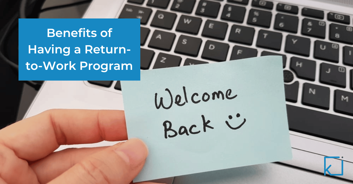 Benefits of Having a Return-to-Work Program - Kickstand Insurance