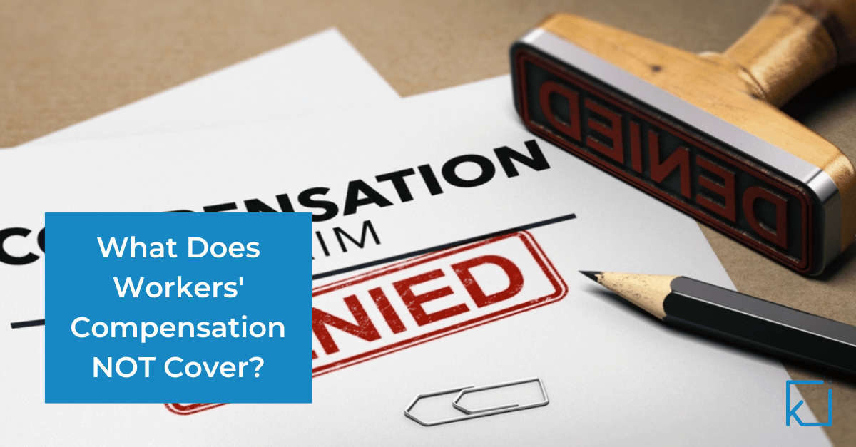 What Does Workers' Compensation NOT Cover? - Kickstand