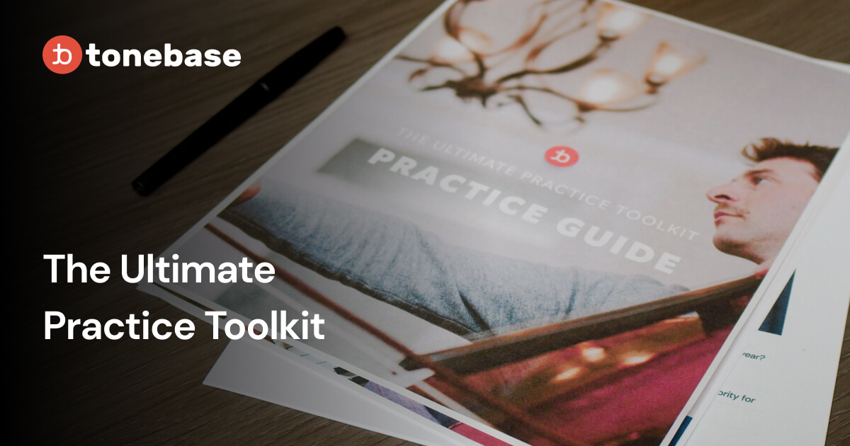 The Ultimate Practice Toolkit | tonebase