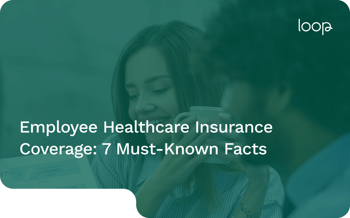 Employee Healthcare Insurance Coverage: 7 Must-Known Facts