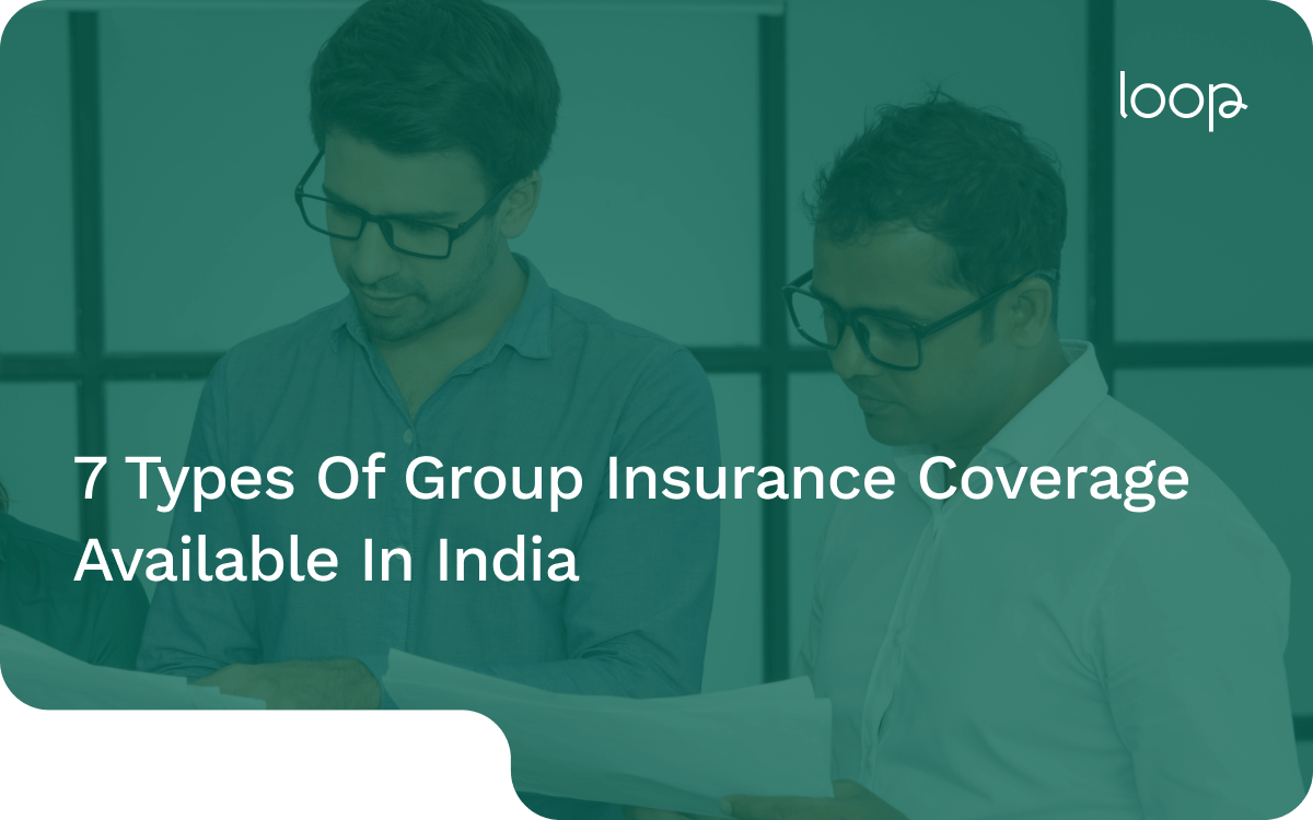 7 Types Of Group Insurance Coverage Available In India