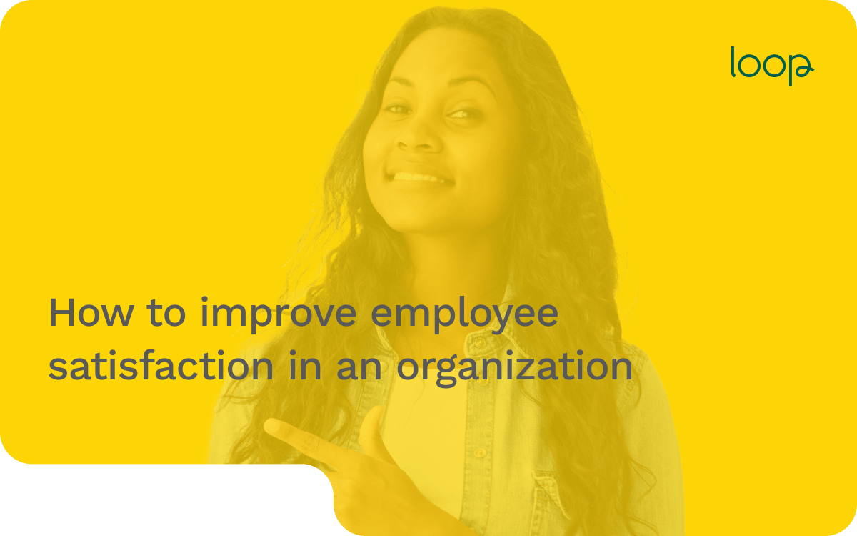 How To Improve Employee Satisfaction In Organization - 2023