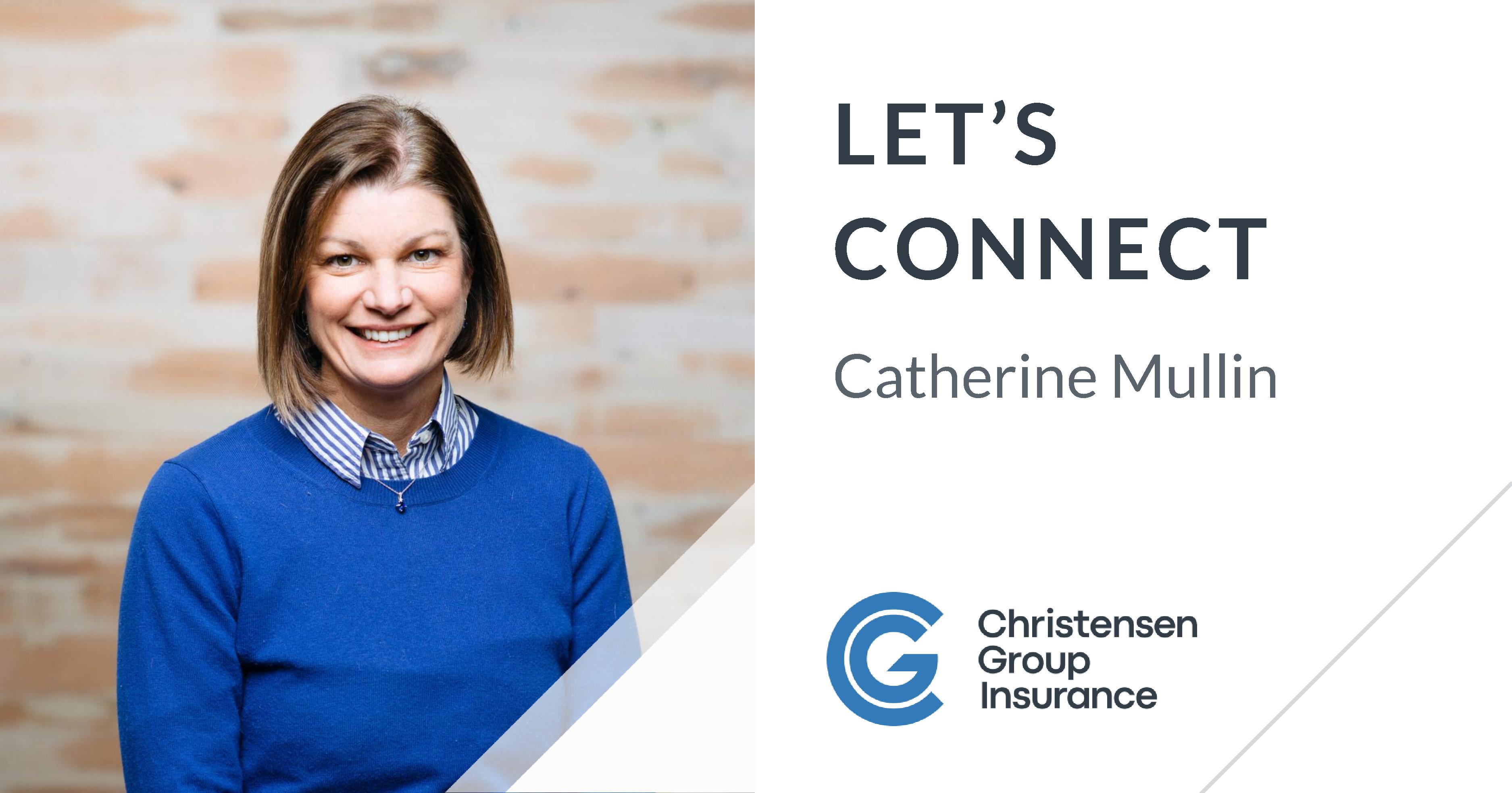 Catherine Mullin - Vice President | Christensen Group