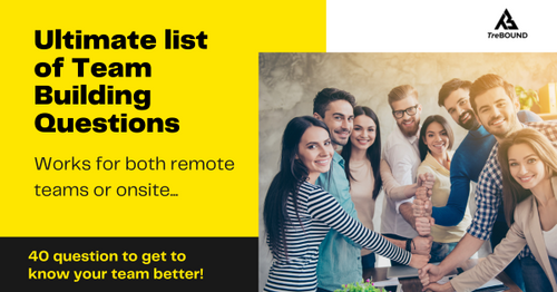 Ultimate List of Team Building Questions for Your Team Needs at ...