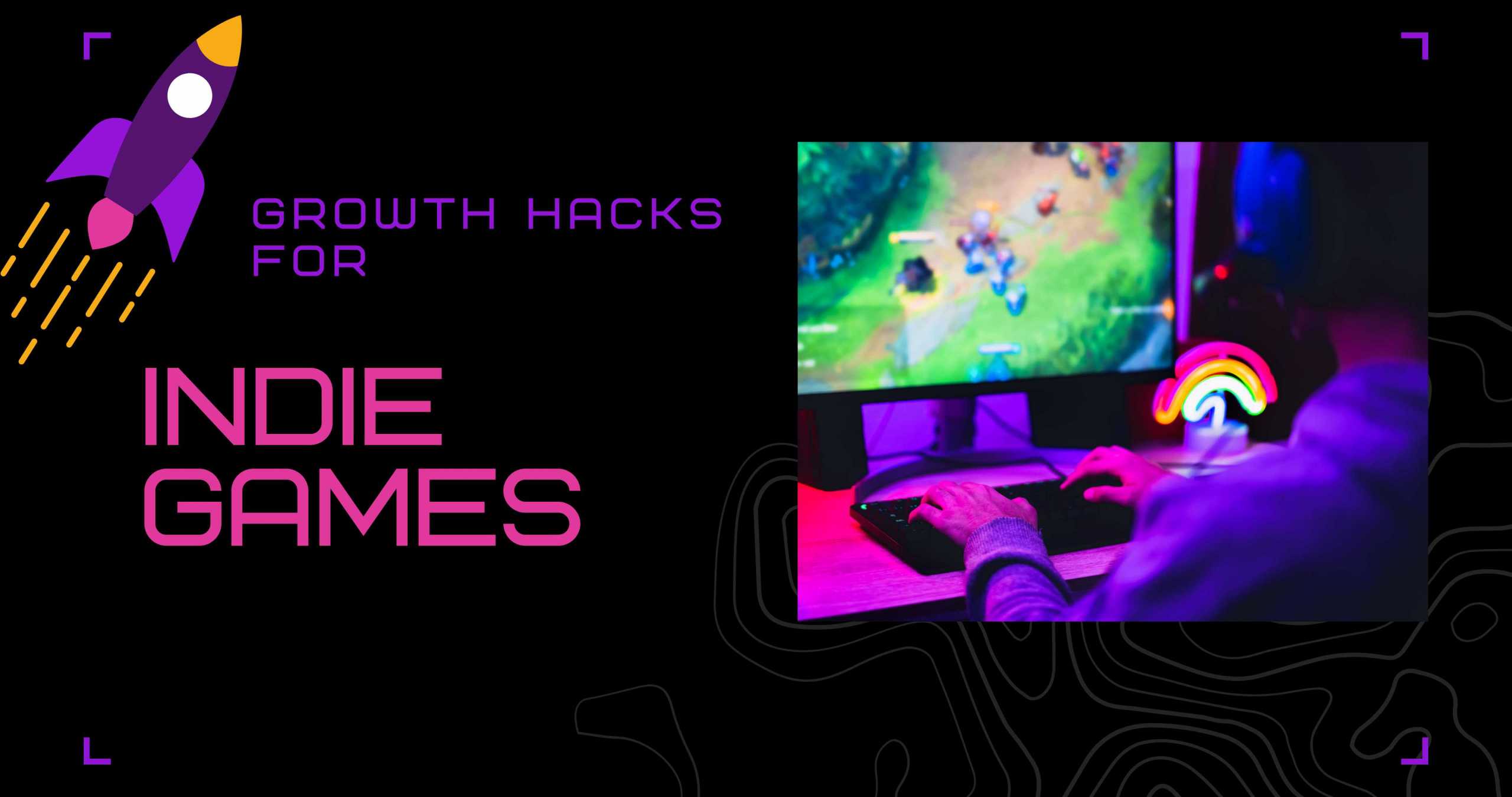 Indie Game Marketing: Growth Hacks for PC Games | CloutBoost