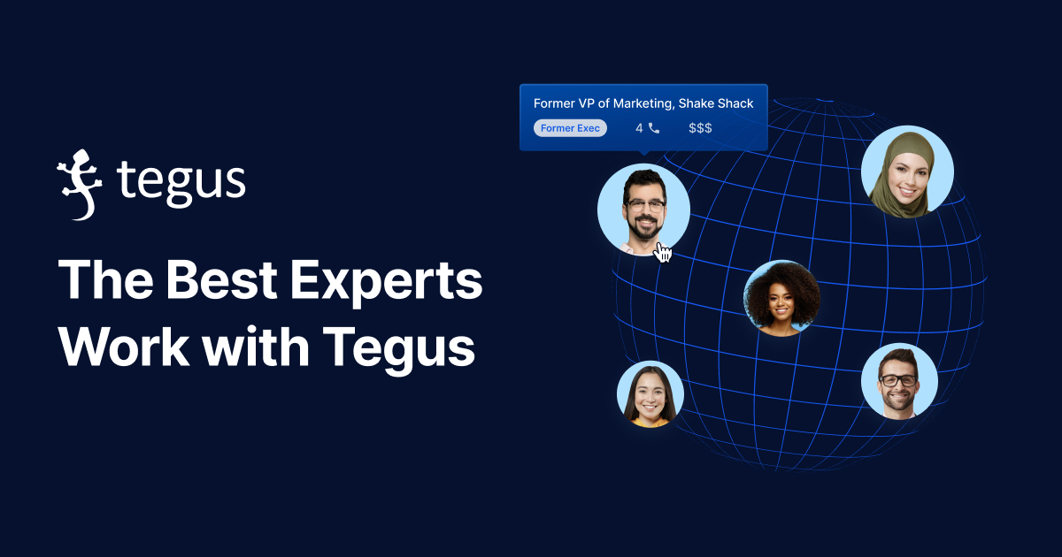 Tegus for Experts