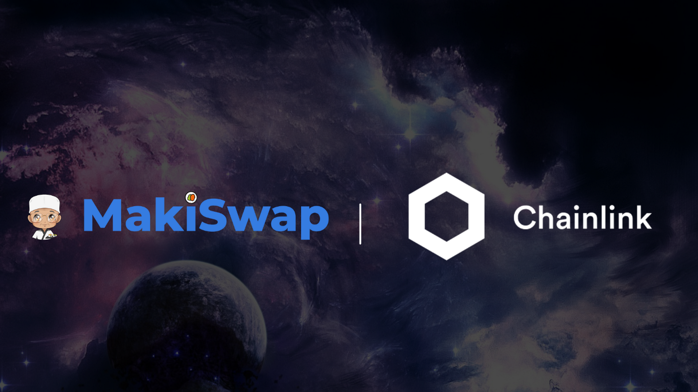 MakiSwap on Chainlink Ecosystem | Every Chainlink integration and partnership