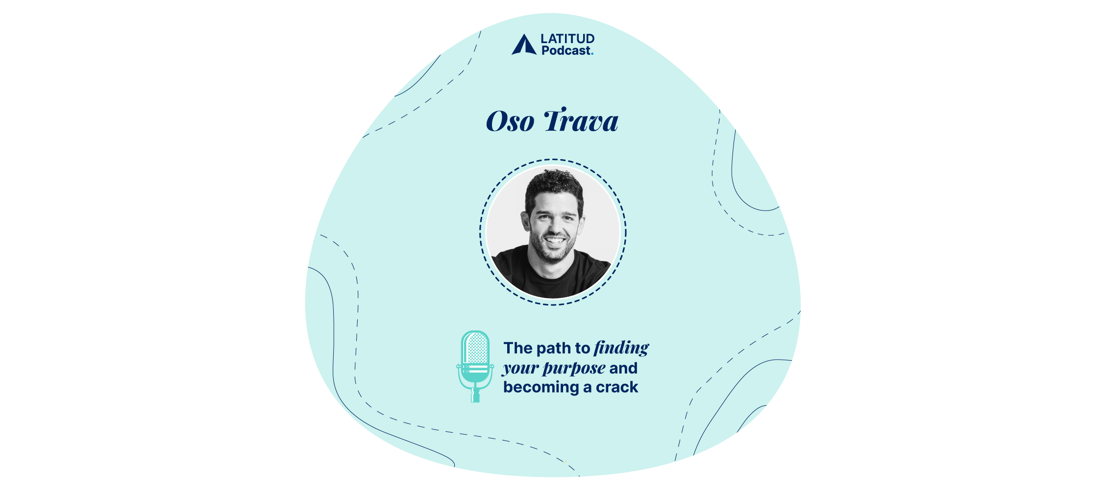 Cracks Fund: the path to finding your purpose | Latitud Podcast