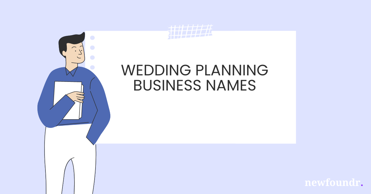 75+ Unique, Creative & Catchy Wedding Planning Business Names Business ... 75+ Unique, Creative & Catchy Wedding Planning Business Names Business ...