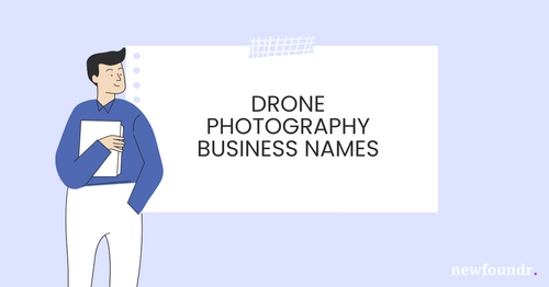 75+ Unique, Creative & Catchy Drone Photography Business Names Business ...