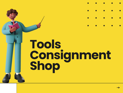 Marketing Your Tools Consignment Shop Store: 9+ Ideas to Get Customers