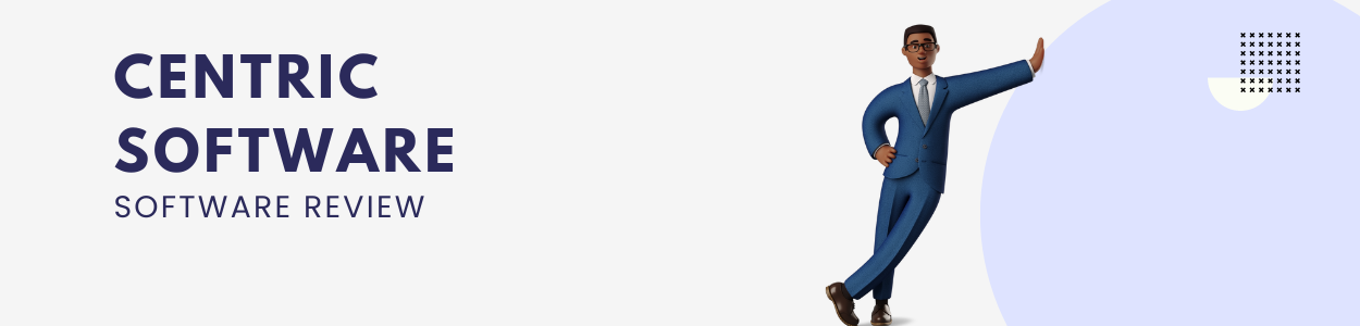 Centric Software - Full Review, Pricing, Features & More!