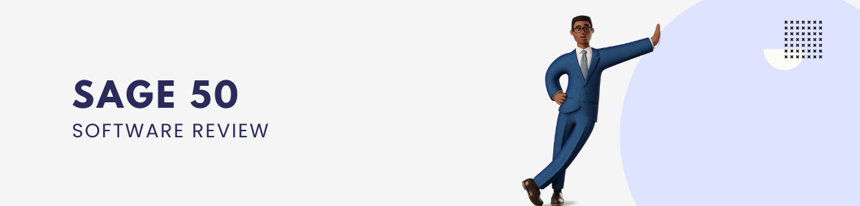 Sage 50 - Full Review, Pricing, Features & More!