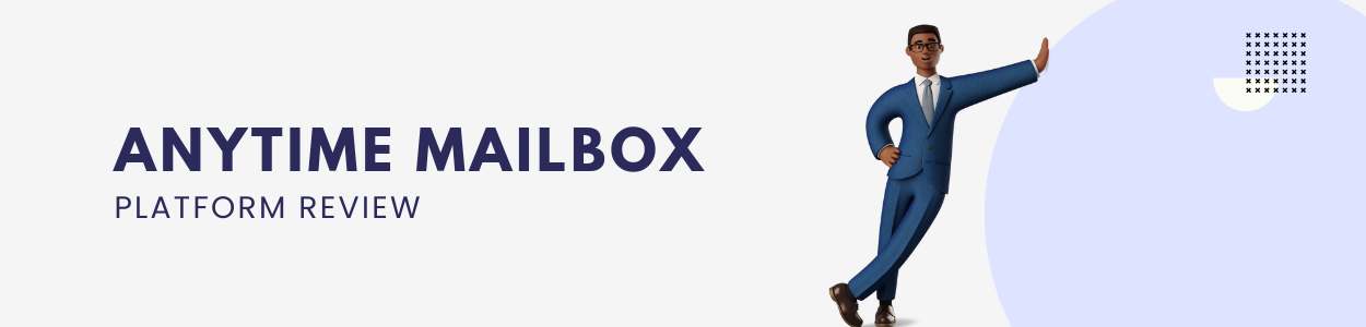 Anytime Mailbox - Full Review, Pricing, Features & More!