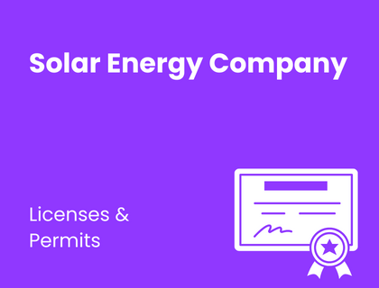 7+ Licenses and Permits You May Need to Open a Solar Energy Company
