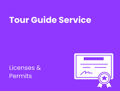 7+ Licenses and Permits You May Need to Open a Tour Guide Service
