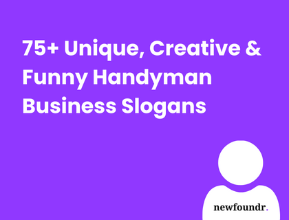 75+ Unique, Creative & Funny Handyman Business Slogans
