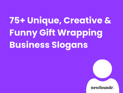 75+ Unique, Creative & Funny Gift Wrapping Business Slogans
