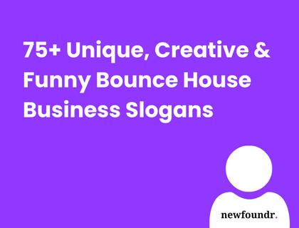 75+ Unique, Creative & Funny Bounce House Business Slogans