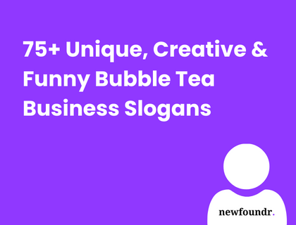 75+ Unique, Creative & Funny Bubble Tea Business Slogans
