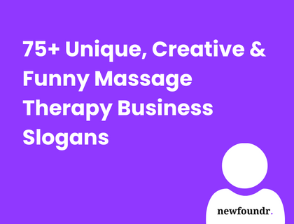 75+ Unique, Creative & Funny Massage Therapy Business Slogans