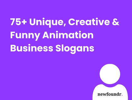 75+ Unique, Creative & Funny Animation Business Slogans