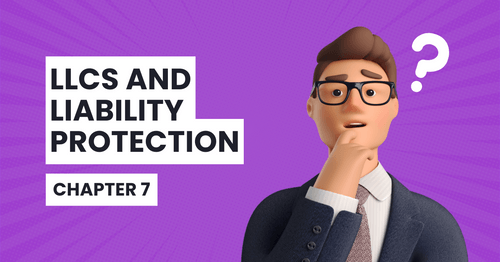 LLCs and Liability Protection: What You Need to Know
