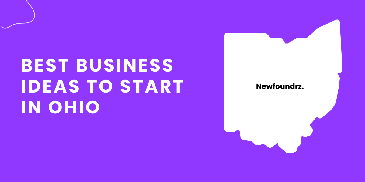 10+ Best Small Business Ideas to Start in Ohio [2023])