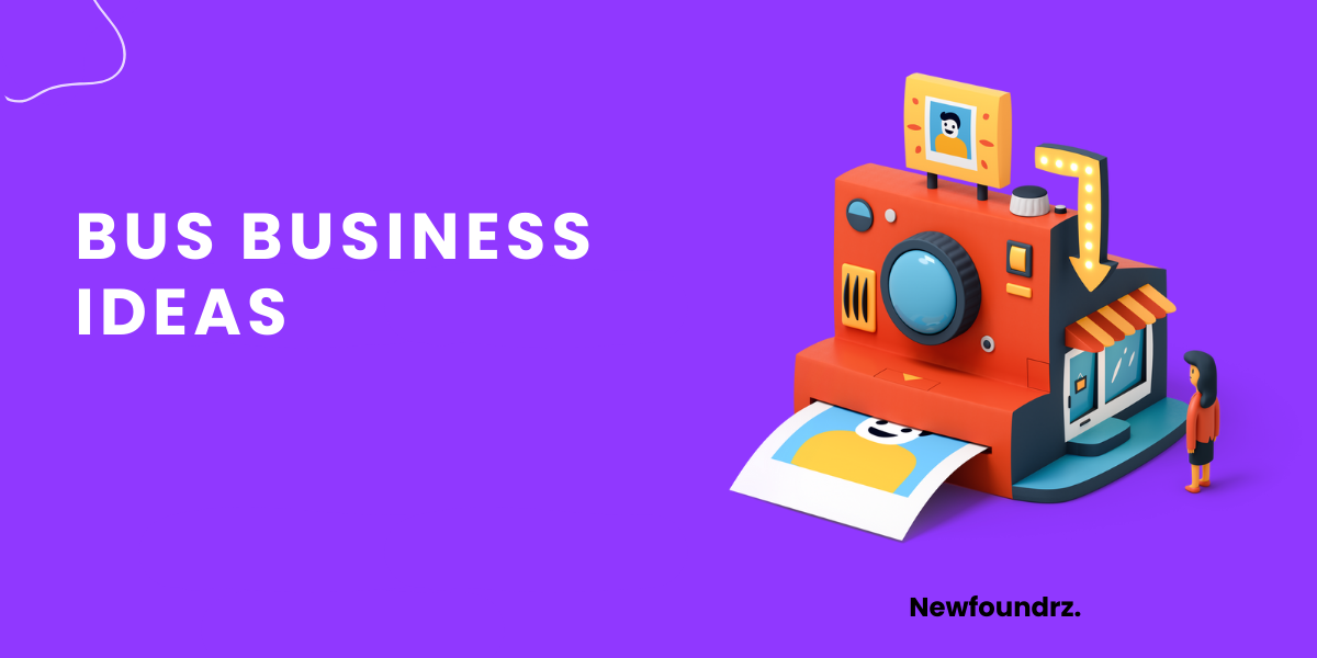 10+ Best & Profitable Bus Business Ideas [2023]