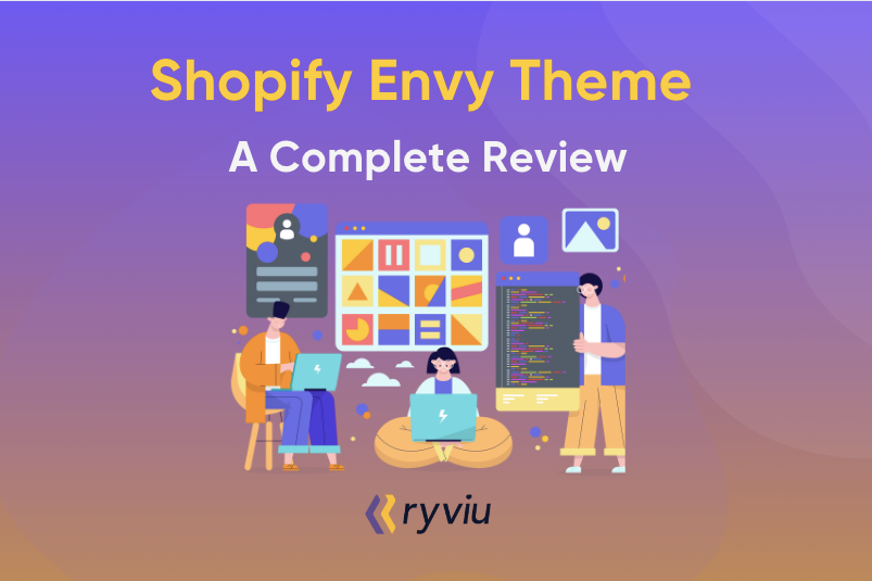 Shopify Envy Theme: A Complete Review 2023
