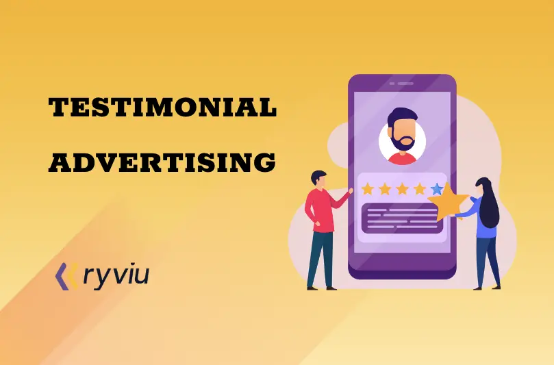The 5 Best Examples of Testimonial Advertising - Ryviu