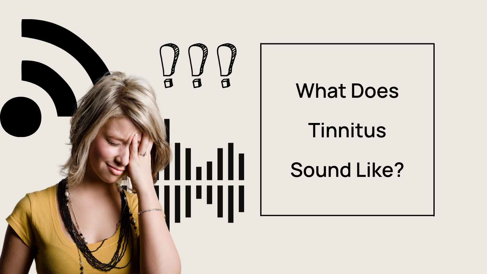 What Does Tinnitus Sound Like?