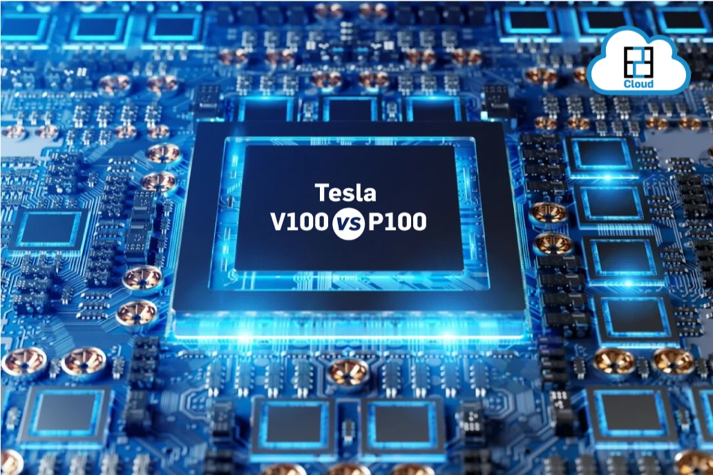 Tesla V100 vs. P100: Do you know the differences?