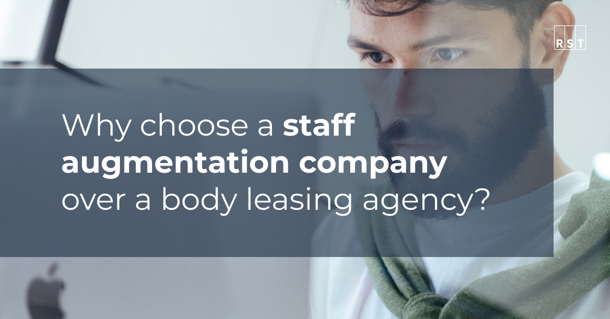 Why choose a staff augmentation company over a body leasing agency for ...