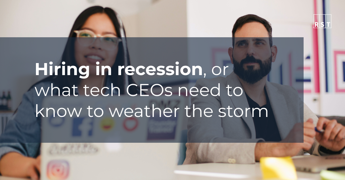 11 tips for hiring tech talent during recession: how to weather the ...