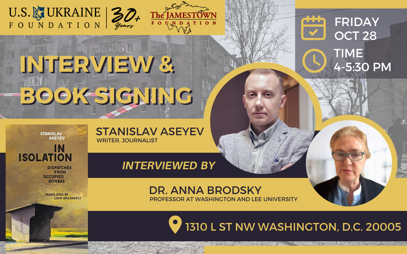 Stanislav Aseyev Interview – U.S.-Ukraine Foundation