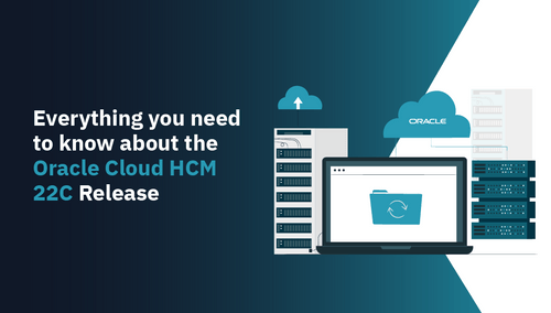 Everything you need to know about the Oracle Cloud HCM 22C Release | Opkey