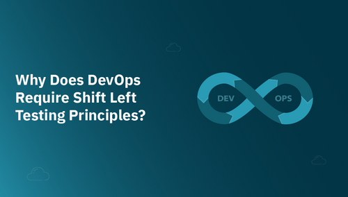Why Does DevOps Require Shift Left Testing Principles? | Opkey