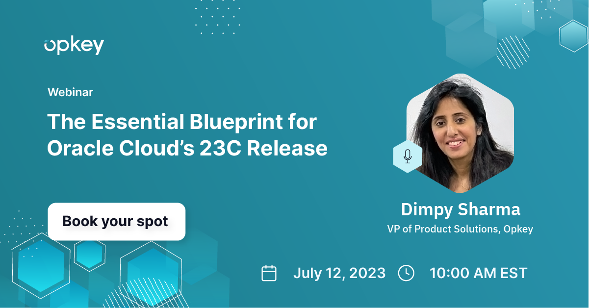 Essential Blueprint for Oracle Cloud's 23C Release | Opkey