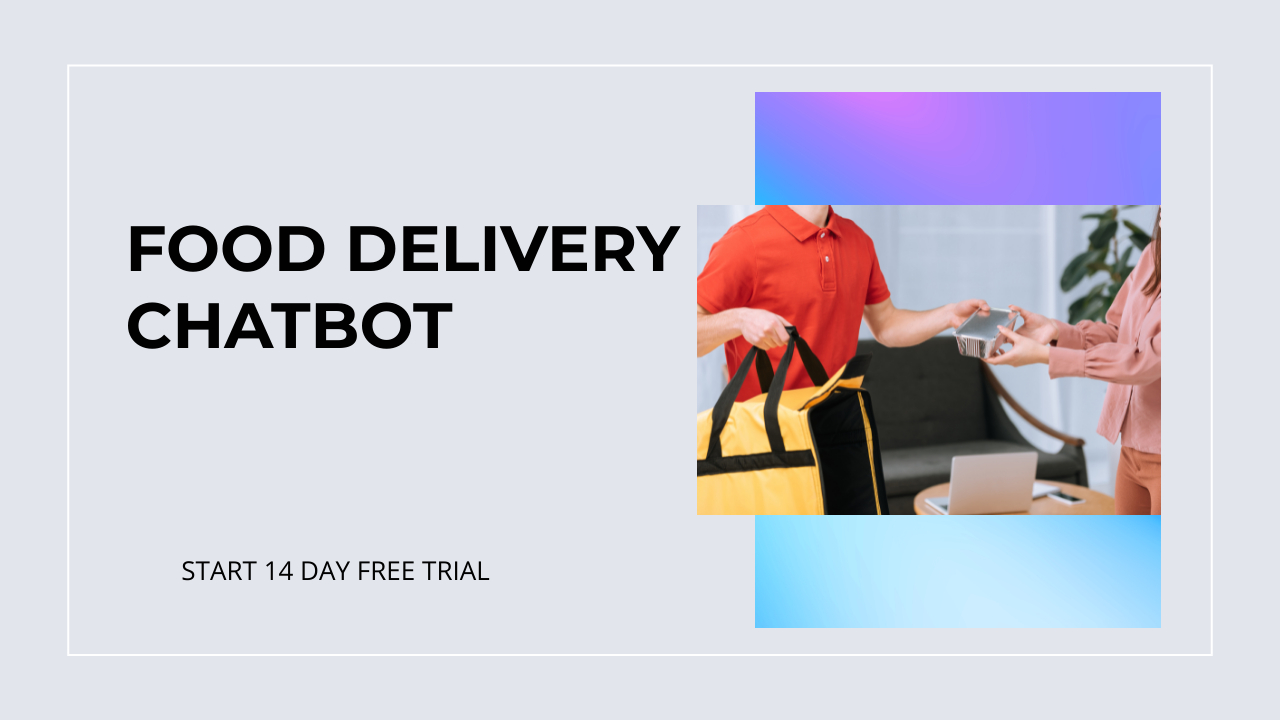 Food Delivery Chatbot Chatbot Template Food Delivery Chatbot Chatbot Template