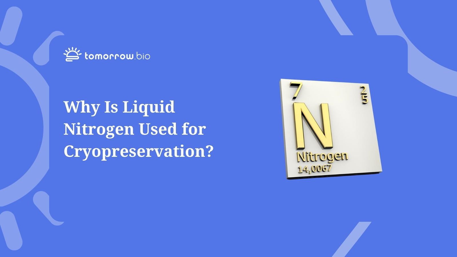 Why Is Liquid Nitrogen Used for Cryopreservation?
