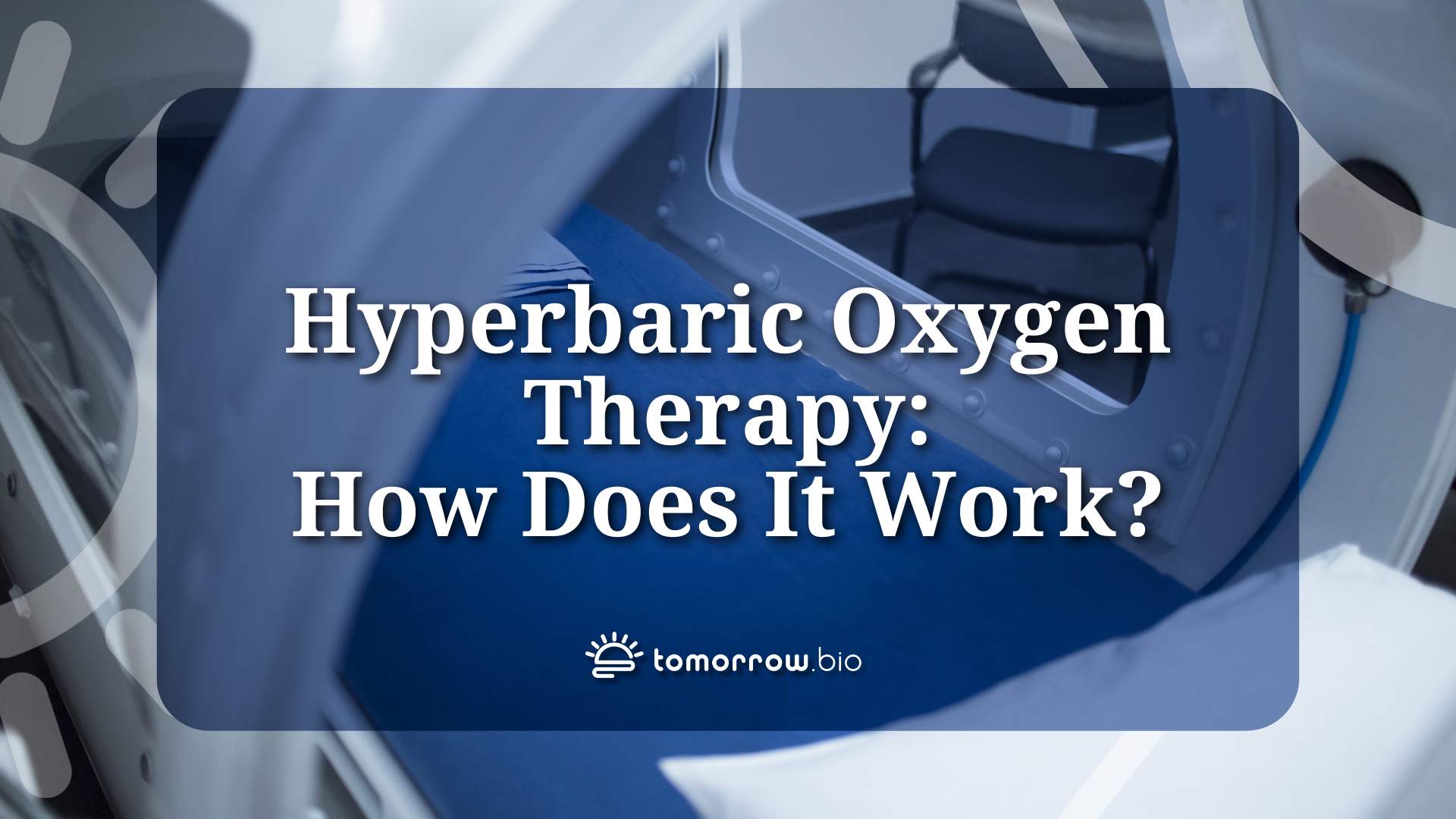 Hyperbaric Oxygen Therapy Benefits