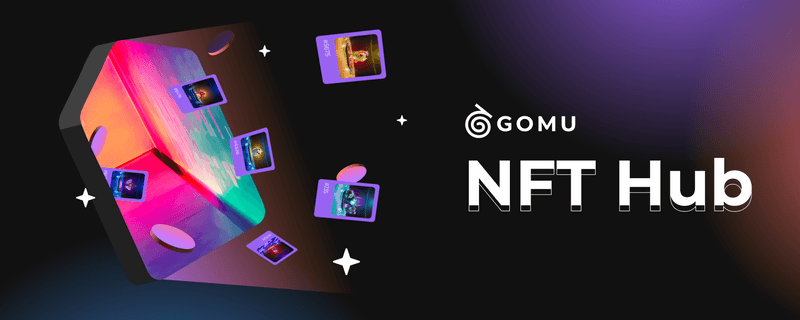 Introducing Gomu NFT Hub: The Web3 Town Square for NFT communities